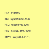 Códigos html del Color amarillo pastel Esquemas ⇨【RGB,HSL,HEX】